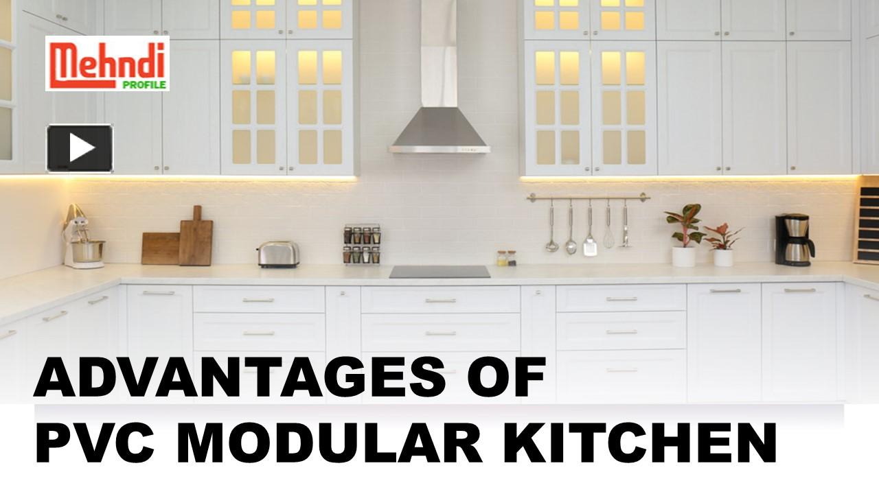 PPT – Advantages of PVC modular kitchen PowerPoint presentation | free ...