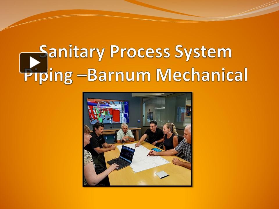 Sanitary Process System Piping-Barnum Mechanical presentation | free to ...
