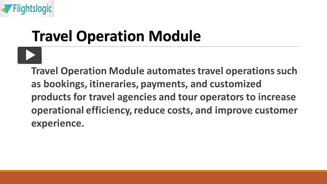 PPT – Travel Operation Module PowerPoint presentation | free to ...