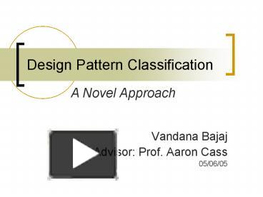 PPT – Design Pattern Classification PowerPoint presentation | free to ...