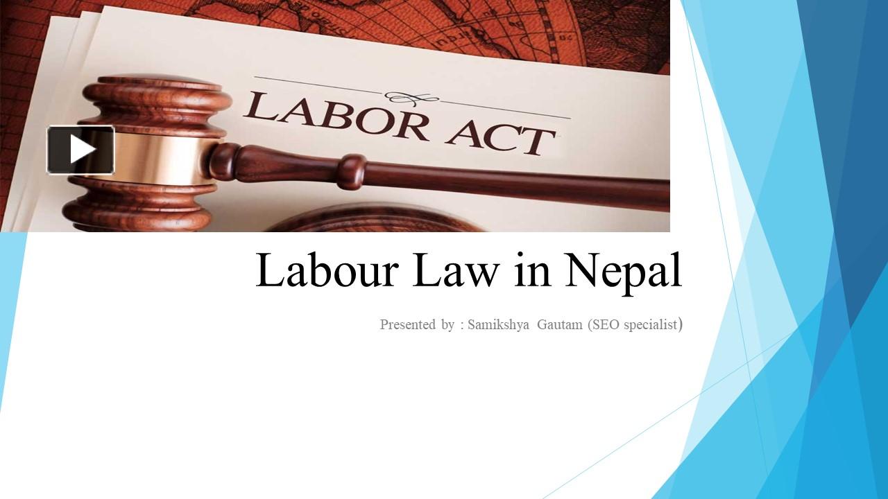 Labour law in Nepal presentation | free to download