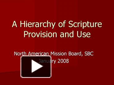 PPT – A Hierarchy of Scripture Provision and Use PowerPoint ...