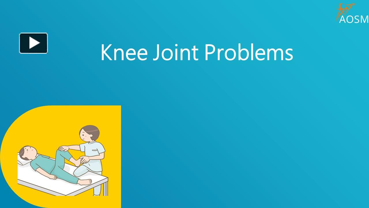 PPT – Knee Joint Problems PowerPoint presentation | free to download ...