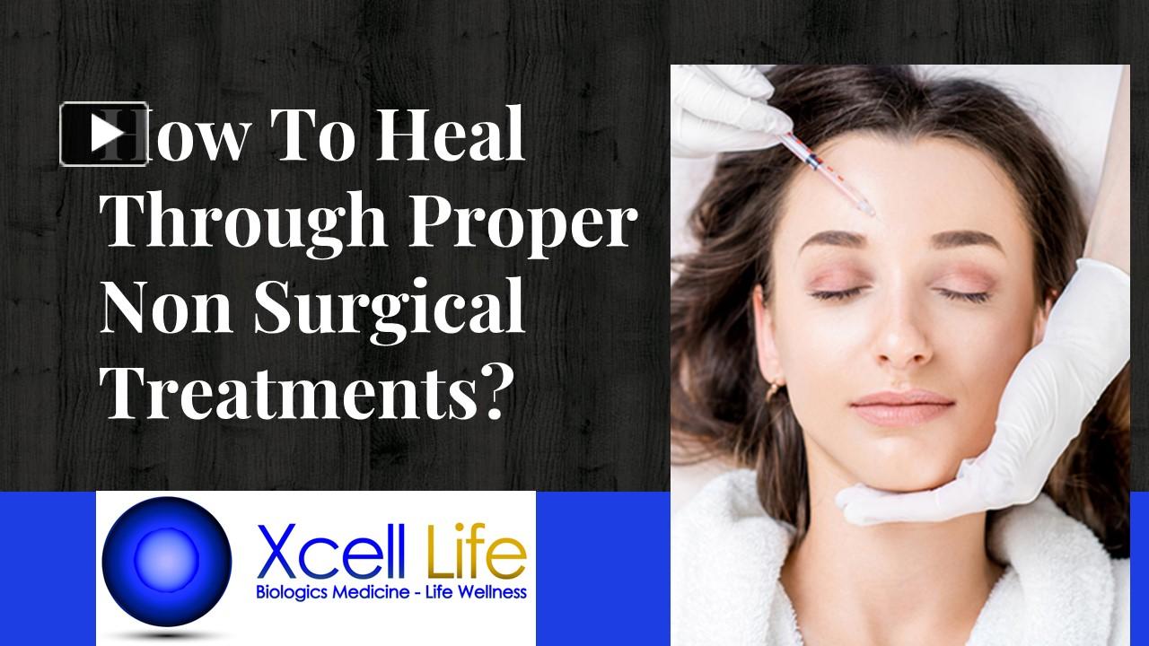 How To Heal Through Proper Non Surgical Treatments? presentation | free ...