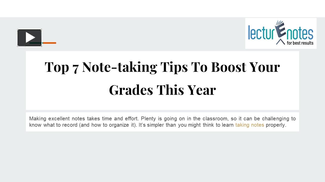 PPT – Top 7 Note-taking Tips To Boost Your Grades This Year.pptx ...