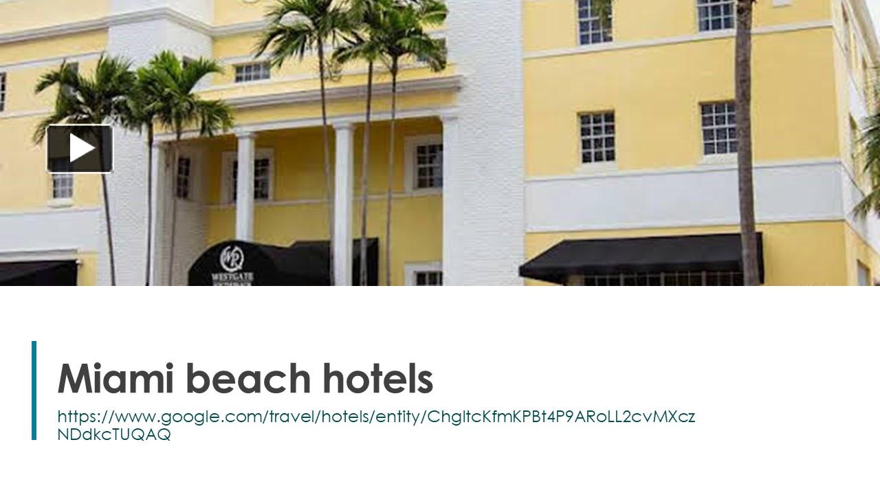 PPT – Miami beach hotels PowerPoint presentation | free to download ...