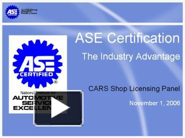 PPT – ASE Certification PowerPoint presentation | free to view - id ...