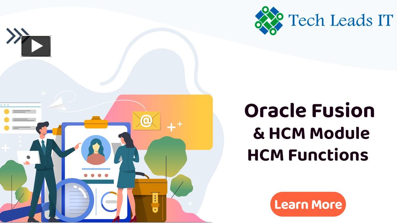 Oracle Fusion HCM Modules and HCM Functions presentation | free to download