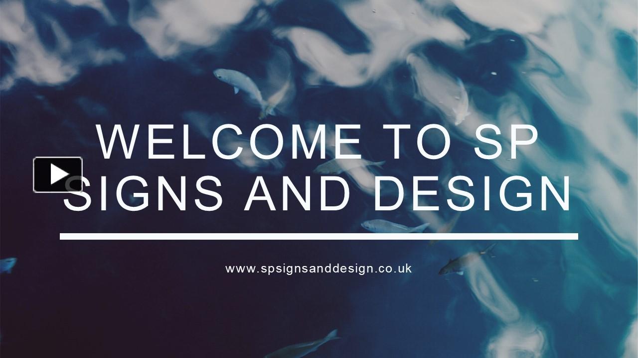 PPT – About SP Signs And Design PowerPoint presentation | free to ...