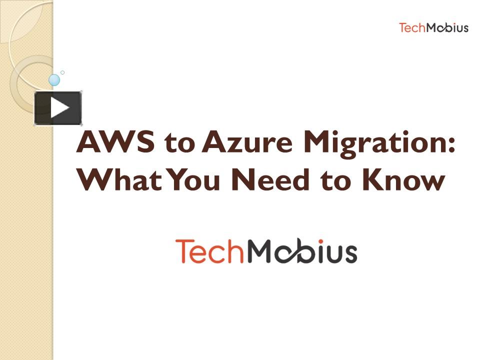AWS to Azure Migration: What You Need to Know presentation | free to ...