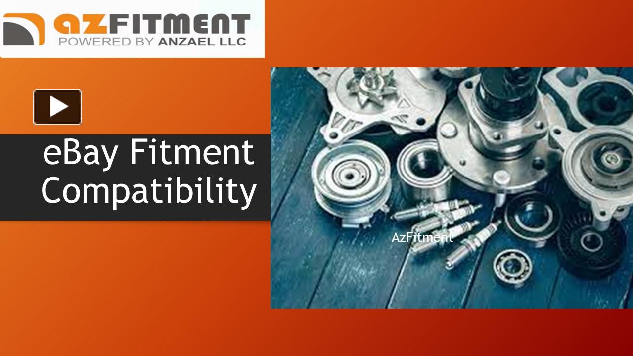 PPT – eBay fitment compatibility PowerPoint presentation | free to ...