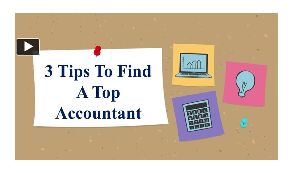 3 Tips To Find A Top Accountant presentation | free to download
