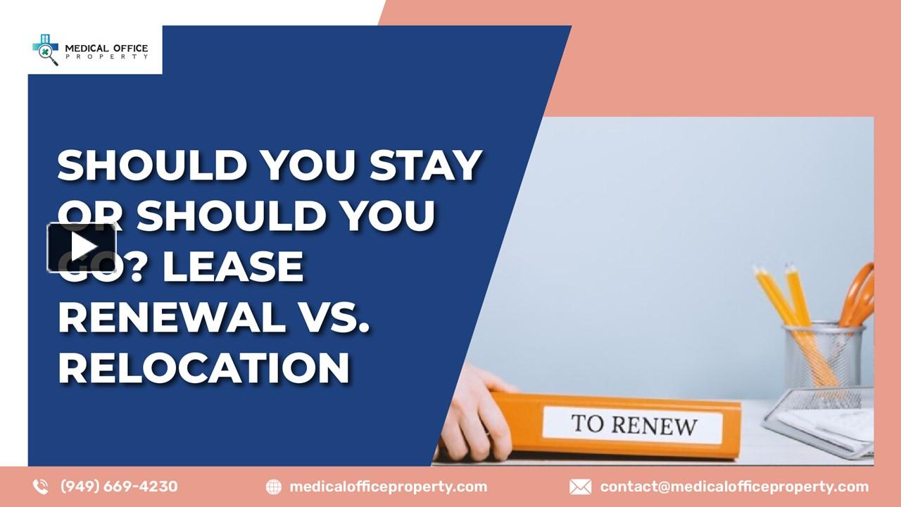 Should You Stay Or Should You Go? Lease Renewal Vs. Relocation ...