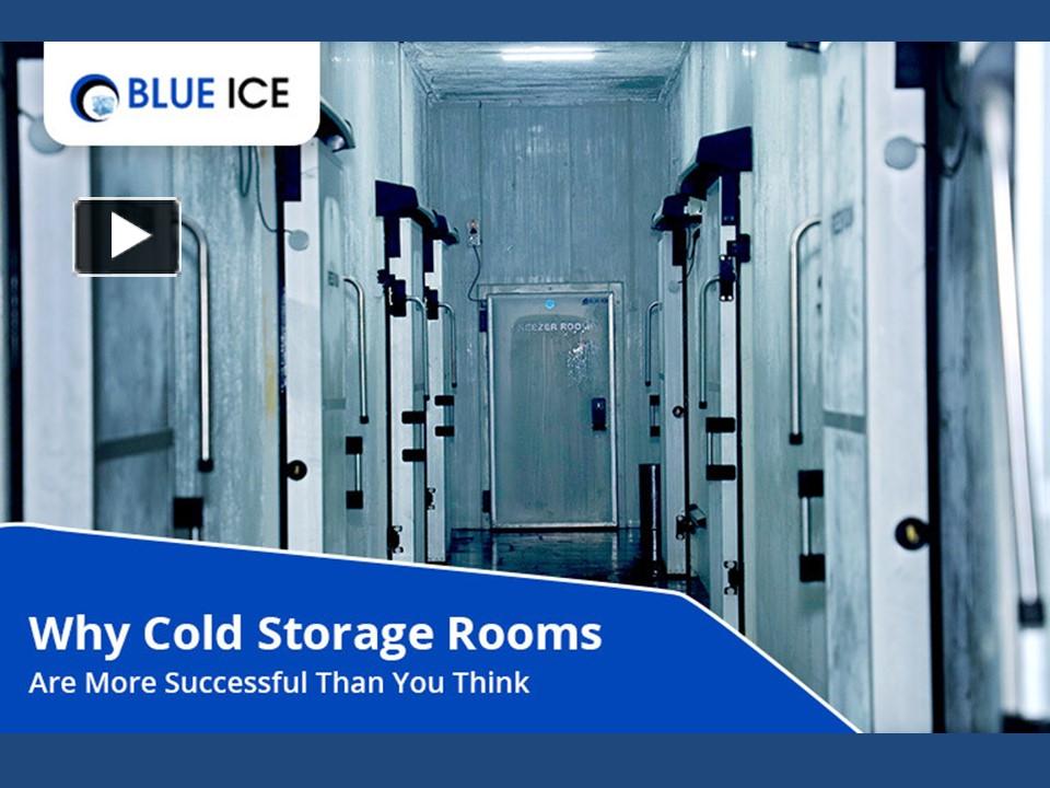 Why Cold Storage Rooms Are More Successful Than You Think? presentation ...