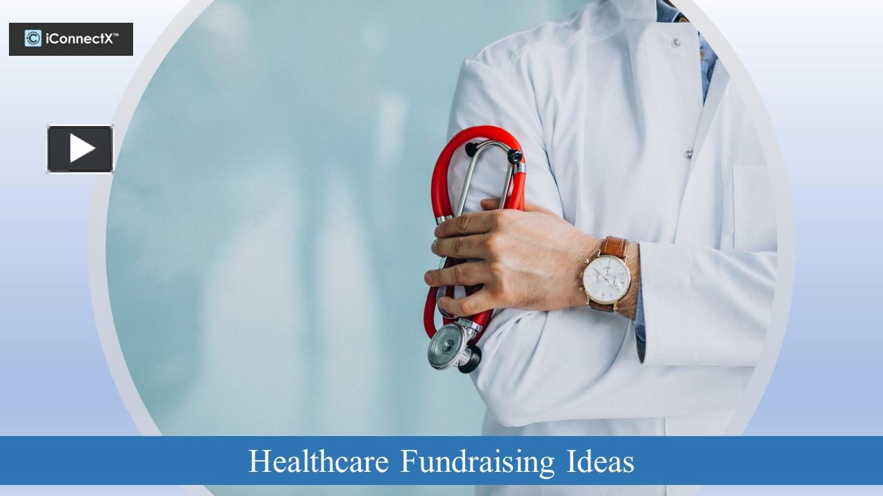 PPT – Important Healthcare Fundraising Ideas PowerPoint presentation ...