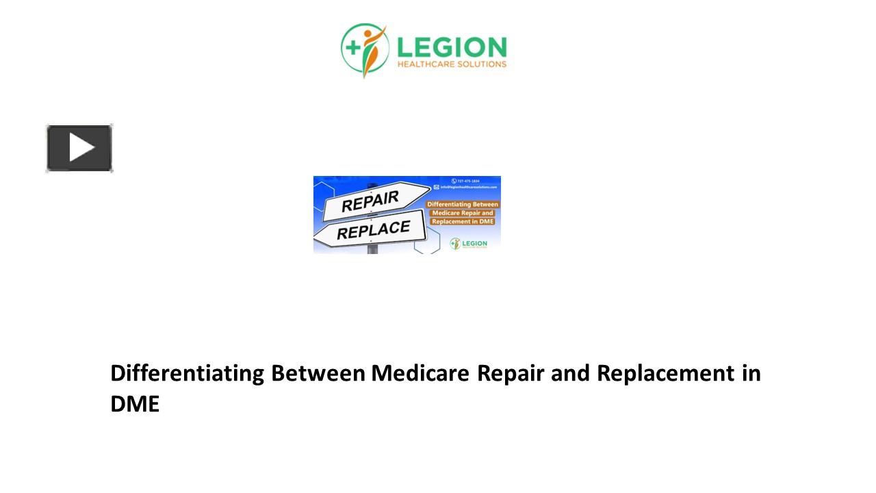 Differentiating Between Medicare Repair and Replacement in DME ...