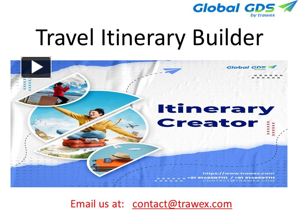 PPT – Travel Itinerary Builder PowerPoint presentation | free to ...