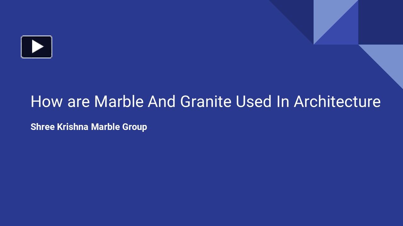 How are Marble And Granite Used In Architecture presentation | free to ...