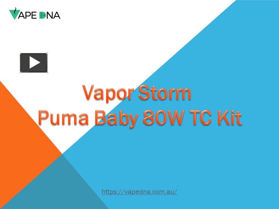 PPT – Vapor Storm Puma Baby 80W TC Kit with Hawk Tank (1) PowerPoint ...