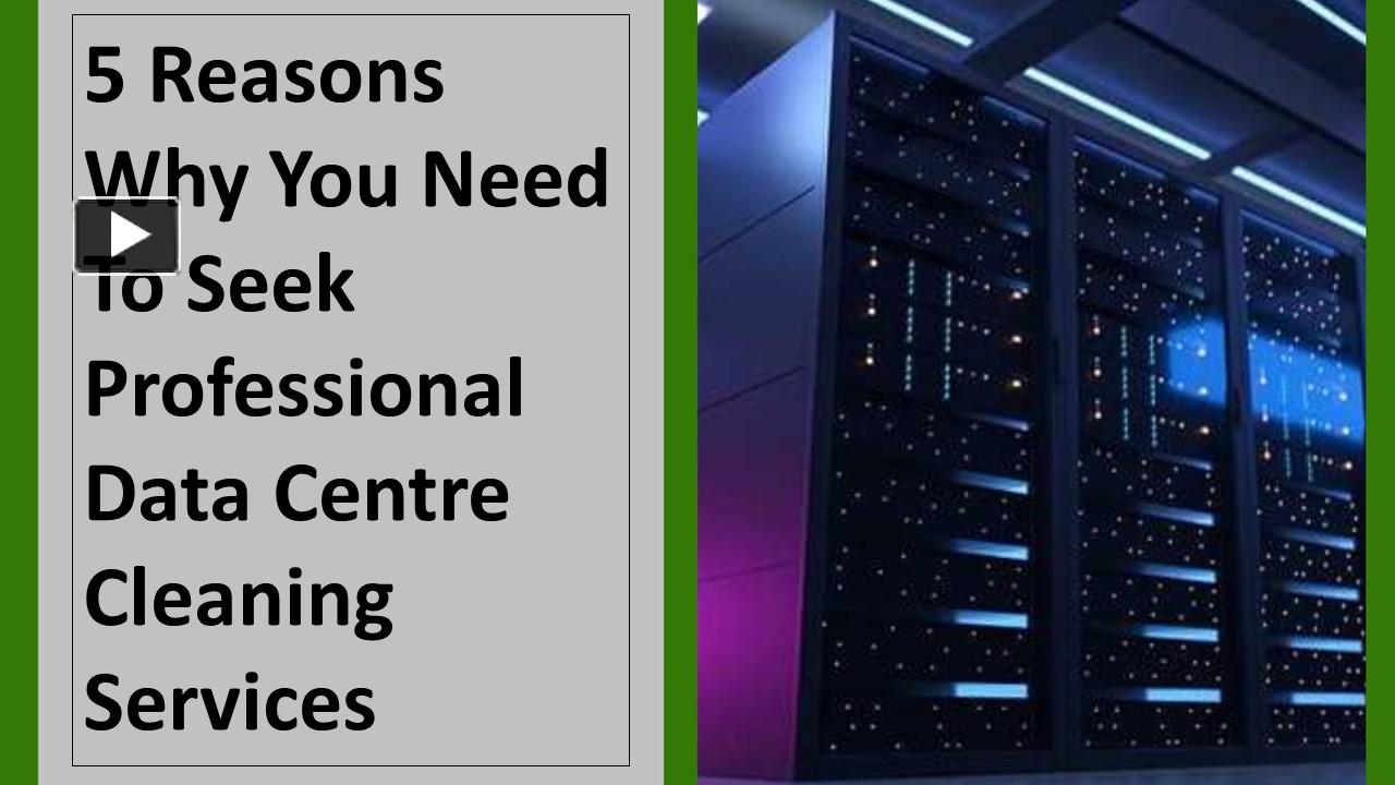 5 Reasons Why You Need To Seek Professional Data Centre Cleaning ...