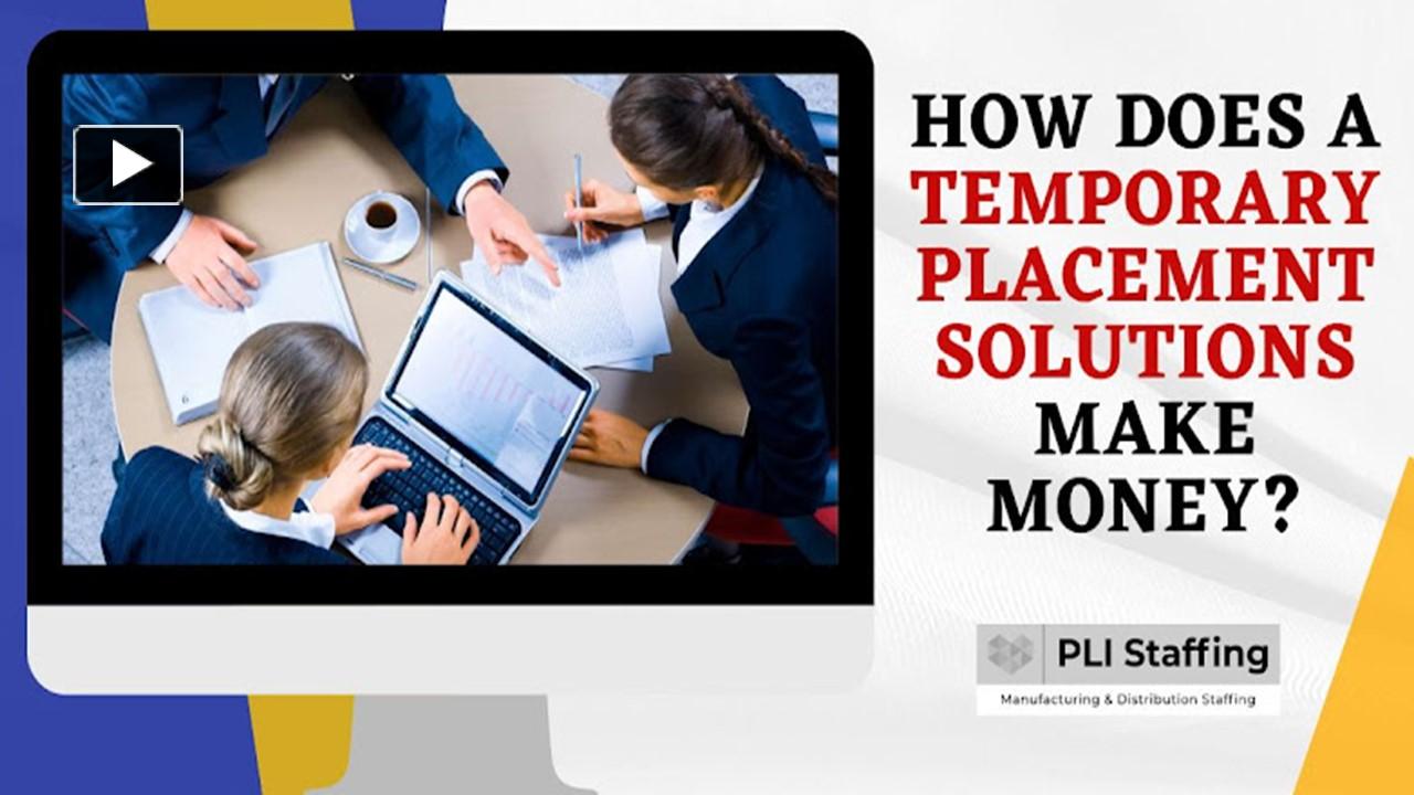 How Does A Temporary Placement Solutions Make Money? presentation ...