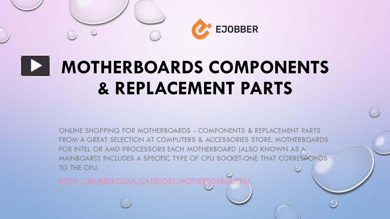 PPT – Motherboards Components & Replacement Parts PowerPoint ...