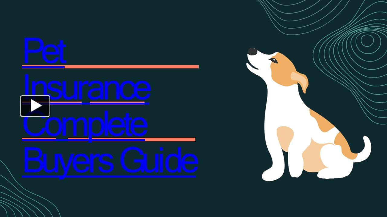 The Most Effective Pet Insurance for Lifetime Care presentation | free ...