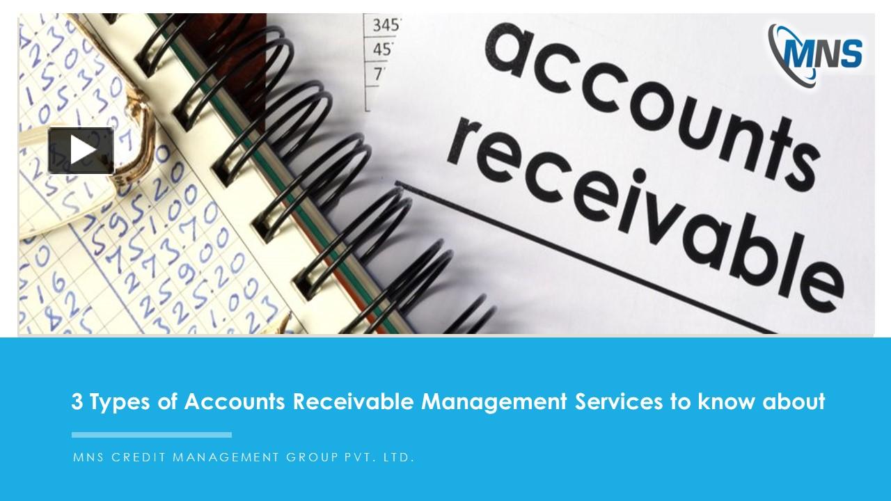3 Types of Accounts Receivable Management Services to know about ...