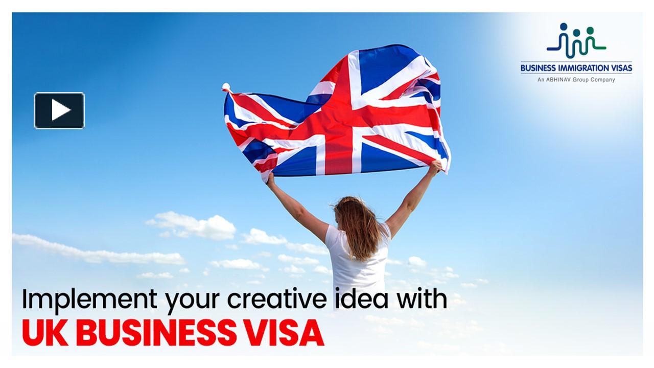 PPT – Implement your creative idea with UK business visa PowerPoint ...