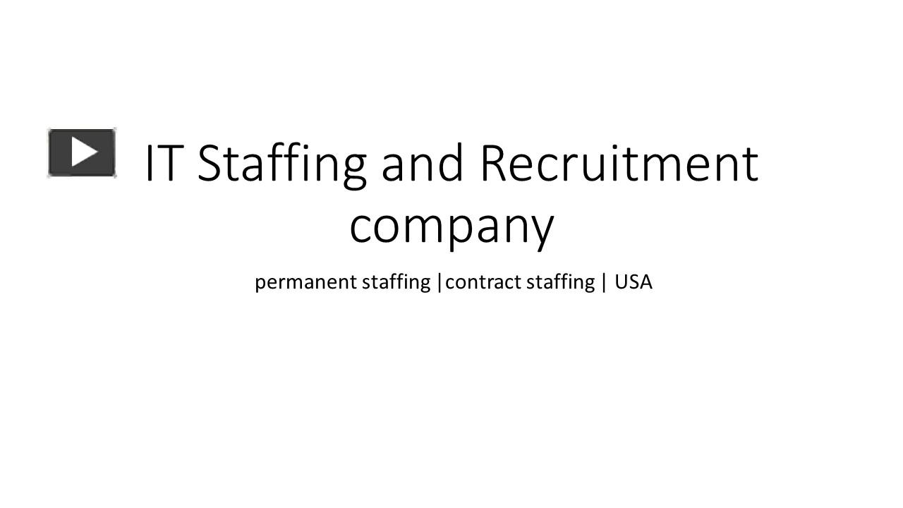 PPT – IT Staffing and Recruitment company | permanent staffing ...