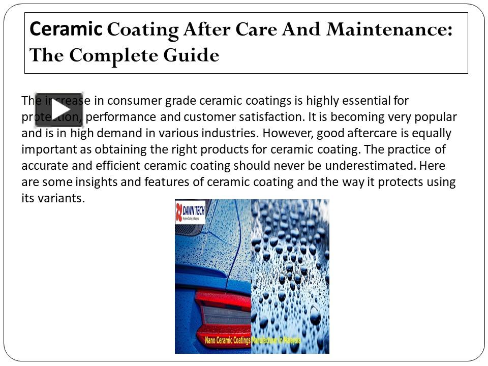 Ceramic Coating After Care And Maintenance: The Complete Guide ...