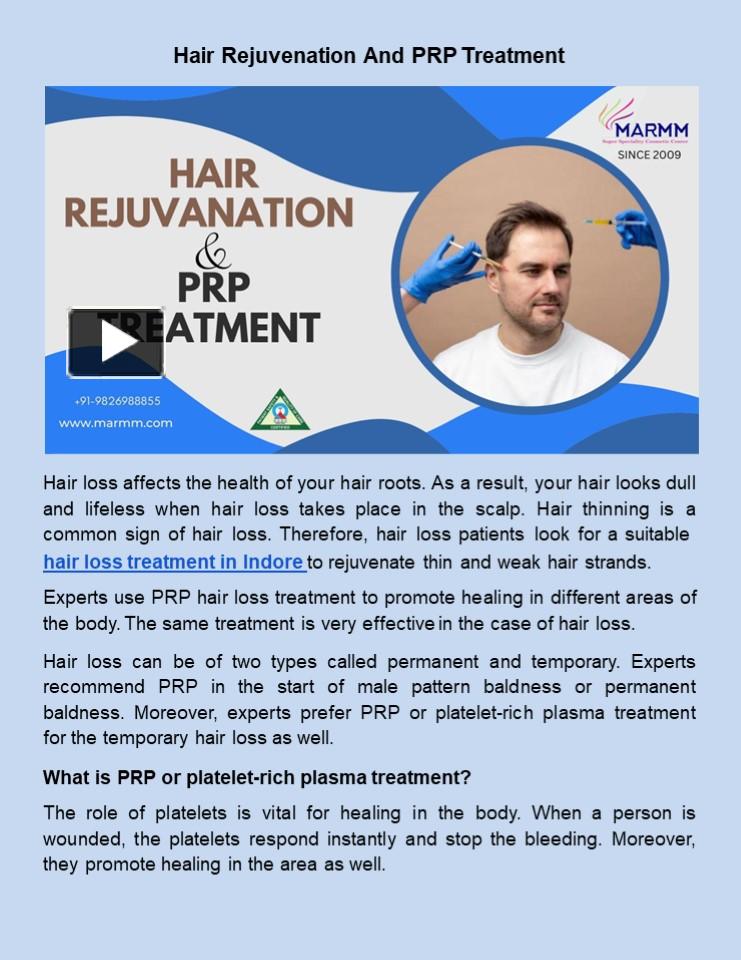 Hair Rejuvanation And PRP Treatment presentation | free to download