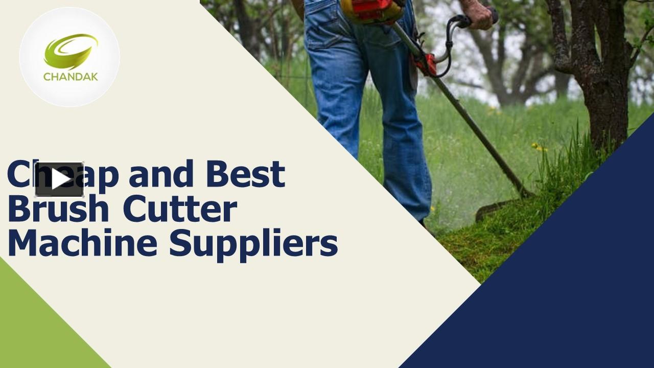 PPT – Cheap and Best Brush Cutter Machine Suppliers PowerPoint ...