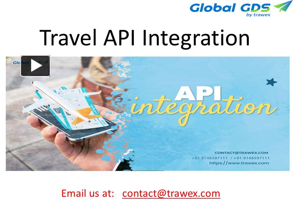 PPT – Travel API Integration PowerPoint presentation | free to download ...