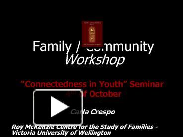 PPT – Family Community Workshop PowerPoint presentation | free to view ...