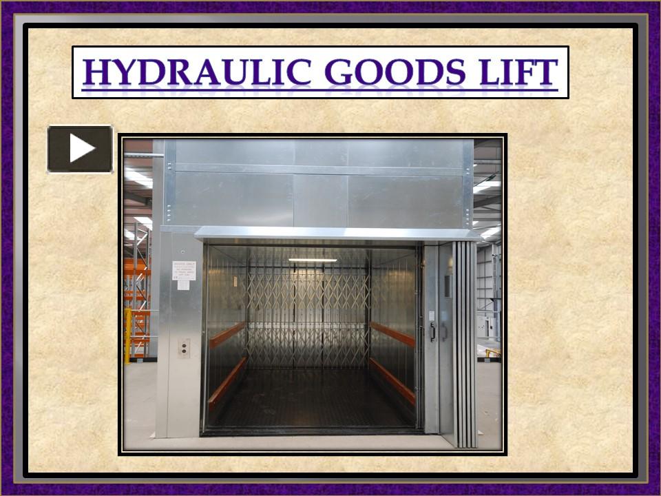 PPT – Hydraulic Goods Lift,Tamil Nadu,Chennai,India,Karnataka,Andhra ...