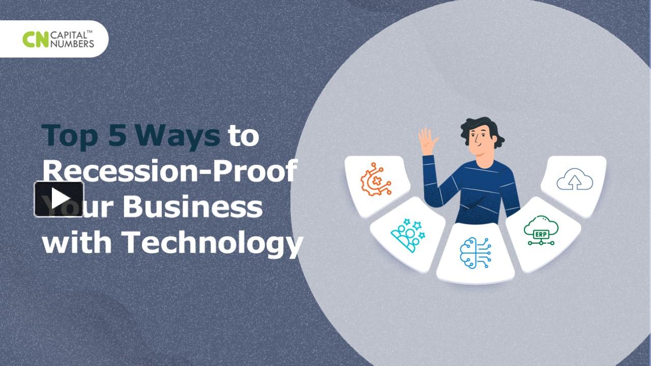 PPT – Top 5 Ways to Recession-Proof Your Business with Technology ...