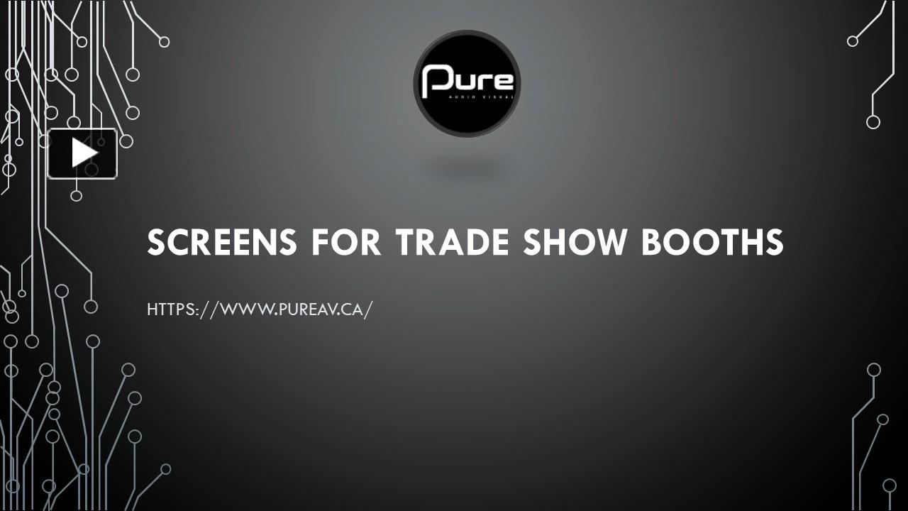 SCREENS FOR TRADE SHOW BOOTHS presentation | free to download