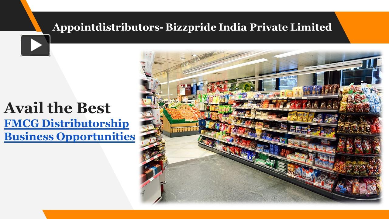 PPT – Avail the FMCG Distributorship Business Opportunitiy in India ...