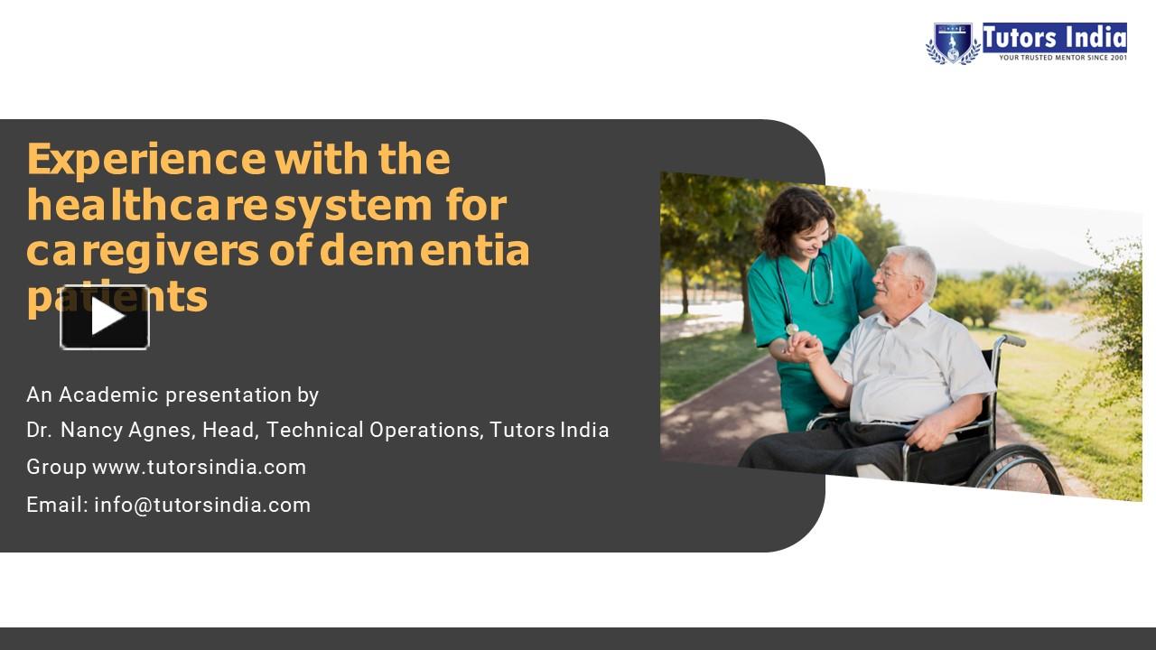 PPT – Experience with the healthcare system for caregivers of dementia ...