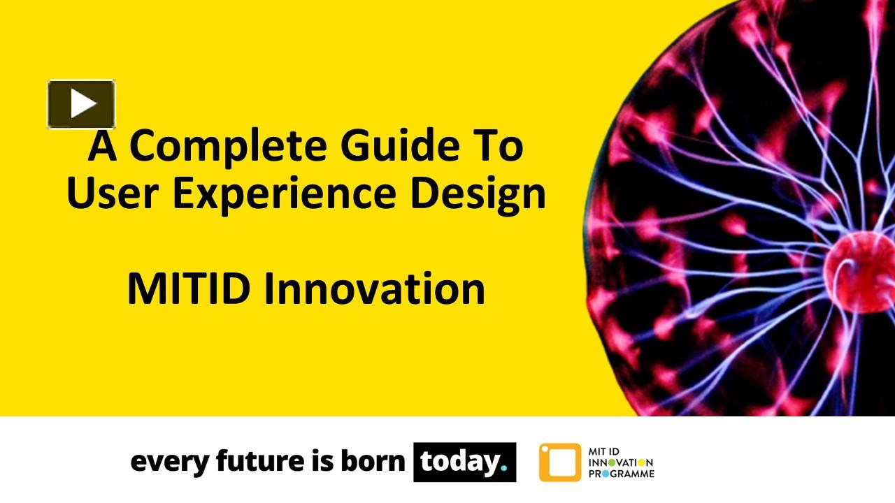 PPT – User Experience Design - MIT ID Innovation PowerPoint ...