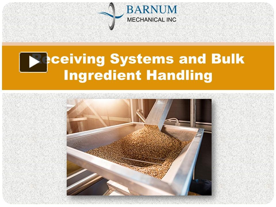 PPT – Receiving Systems and Bulk Ingredient Handling PowerPoint ...