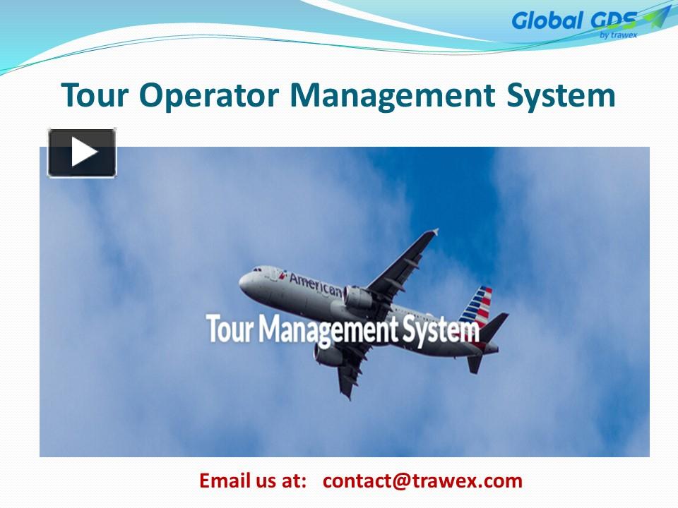 PPT – Tour Operator Management System PowerPoint presentation | free to ...