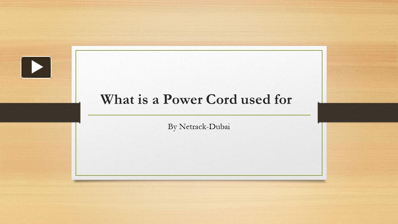 PPT – What is a Power Cord used for PowerPoint presentation | free to ...