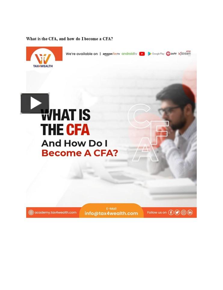 PPT – What is The CFA, and How to Become a CFA | Academy Tax4wealth ...