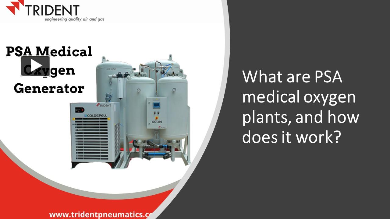 What are PSA medical oxygen plants, and how does it work? presentation ...