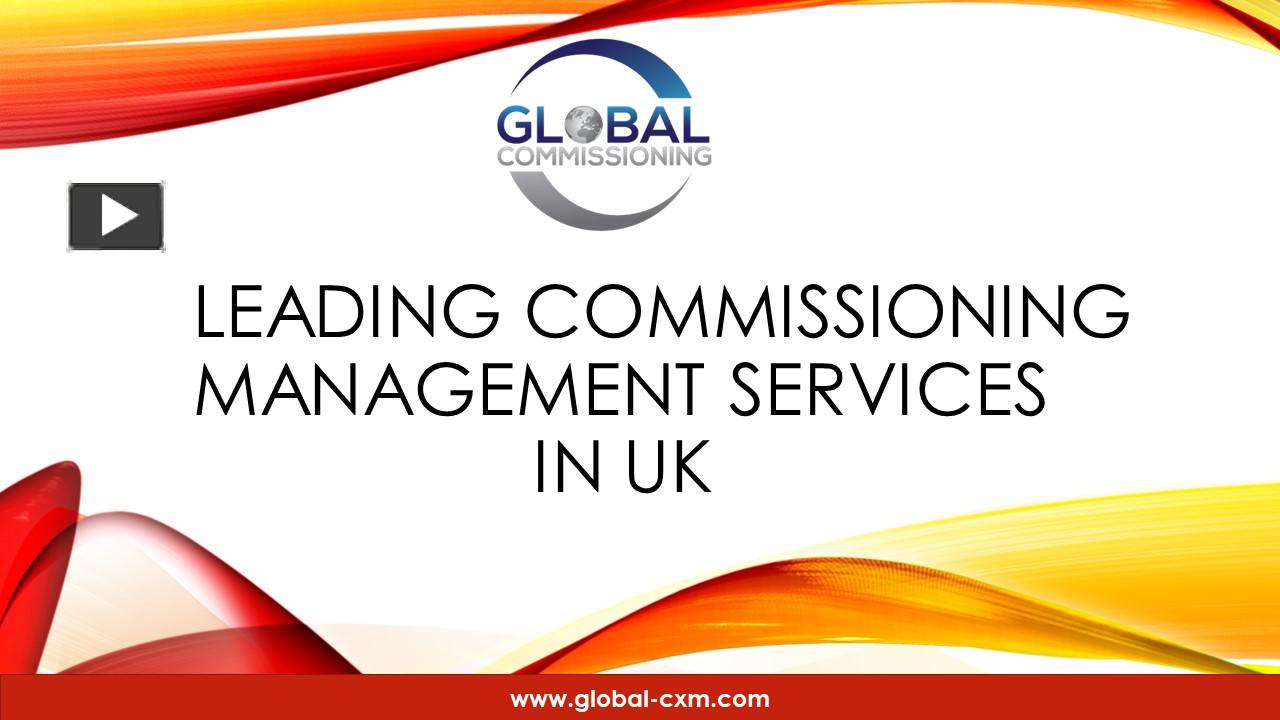 PPT – Best Commissioning Management Services in UK PowerPoint ...
