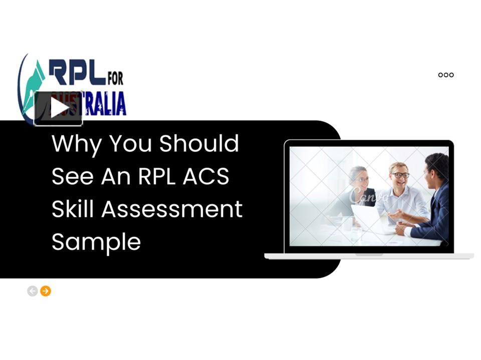 Why You Should See An RPL ACS Skill Assessment Sample presentation ...