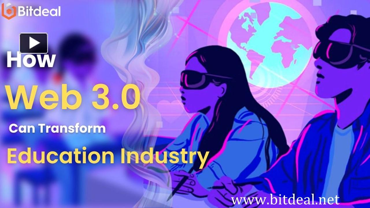 How Web3 Development Can transform the Education Industry presentation ...