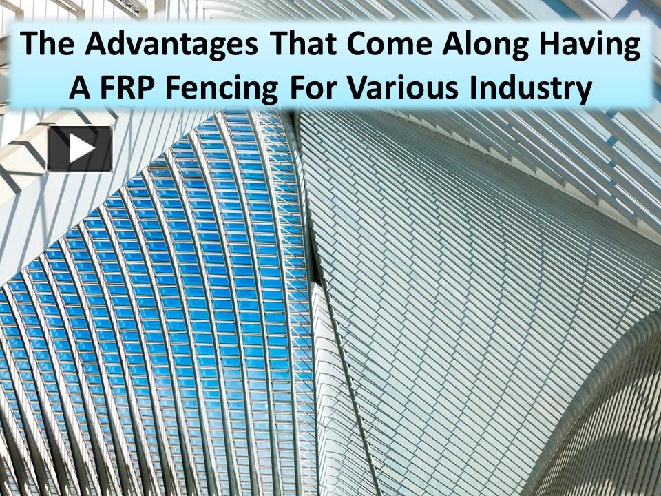 PPT – FRP requires nothing in the way of maintenance PowerPoint ...